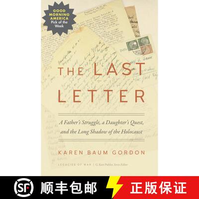 【3-4周达】The Last Letter – A Father`s Struggle, a Daughter`s Quest, and the Long Shadow of the Hol... [9781621907039]