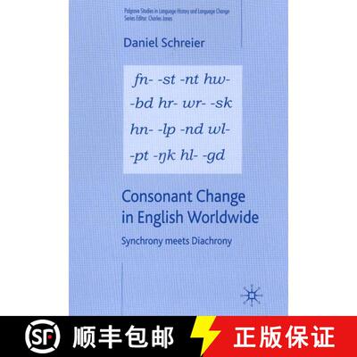 【3-4周达】精装 Consonant Change in English Worldwide: Synchrony Meets Diachrony [9781403998248]
