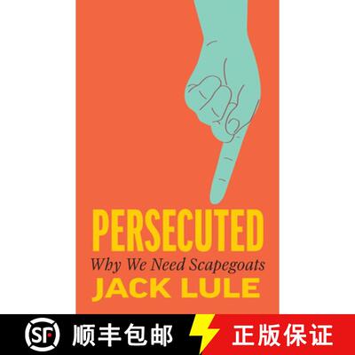 预订 精装 Persecuted – Why We Need Scapegoats [9781421455853]
