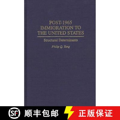 【3-4周达】Post-1965 Immigration to the United States: Structural Determinants [9780275950019]