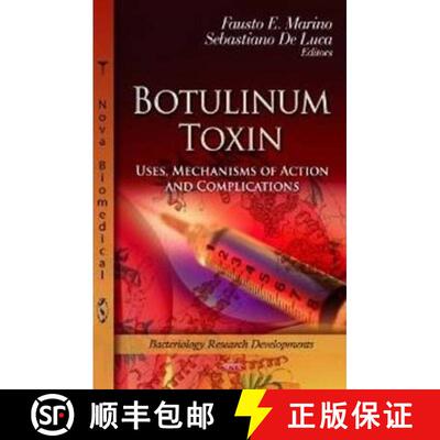 【3-4周达】精装 Botulinum Toxin: Uses, Mechanisms of Action and Complications [9781622571857]