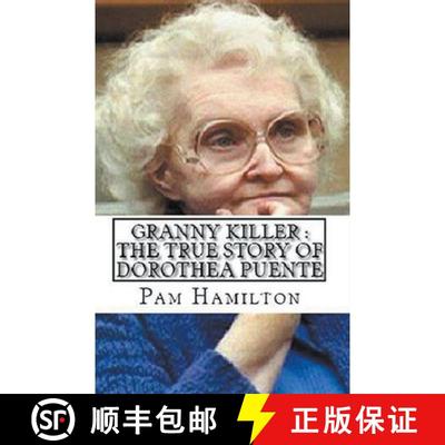 【3-4周达】Granny Killer : The True Story of Dorothea Puente [9798224187508]
