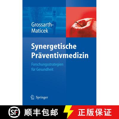 【3-4周达】Synergetische Präventivmedizin : Strategien für Gesundheit [9783540770770]