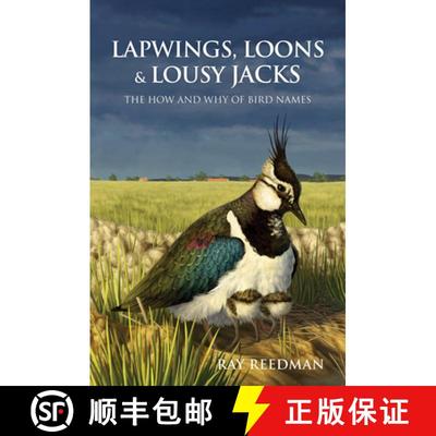 【3-4周达】Lapwings, Loons and Lousy Jacks : The How and Why of Bird Names [9781784270926]