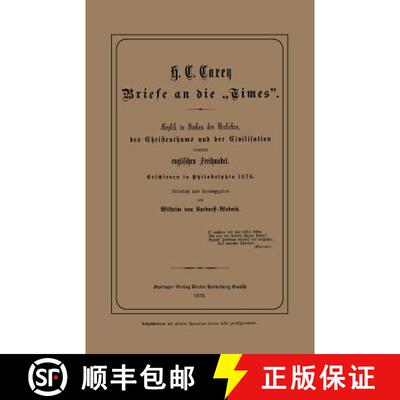 【3-4周达】Briefe an die „Times”: Replik in Sachen des Verkehrs, des Christenthums und der Civilisa... [9783662390009]