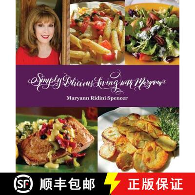 【3-4周达】Simply Delicious Living with Maryann(R) - Entrees [9780989040501]
