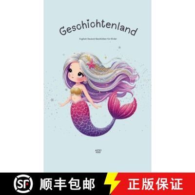【3-4周达】Geschichtenland: Englisch-Deutsch Geschichten für Kinder [9798224836123]