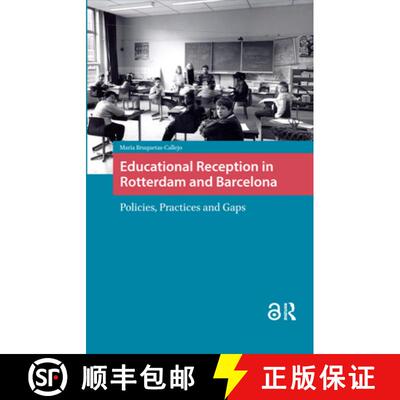 【3-4周达】精装 Educational Reception in Rotterdam and Barcelona – Policies, Practices and Gaps [9789089646446]