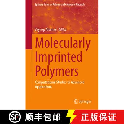 【3-4周达】Molecularly Imprinted Polymers : Computational Studies to Advanced Applications [9783031673672]
