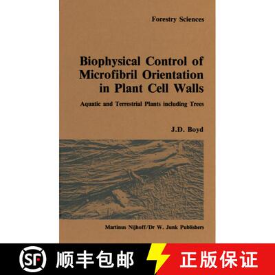 【3-4周达】Biophysical control of microfibril orientation in plant cell walls: Aquatic and terrestria... [9789401087421]