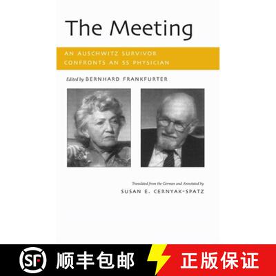 【3-4周达】The Meeting – An Auschwitz Survivor Confronts an SS Physician [9780815606680]