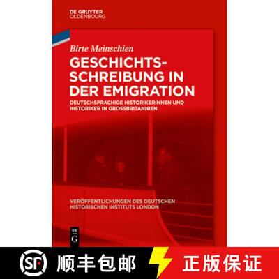【3-4周达】A tale of two cultures：Deutschsprachige Historikerinnen und Historiker in der britischen ... [9783110684773]
