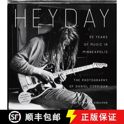 【3-4周达】Heyday: 35 Years of Music in Minneapolis [9781681341231]
