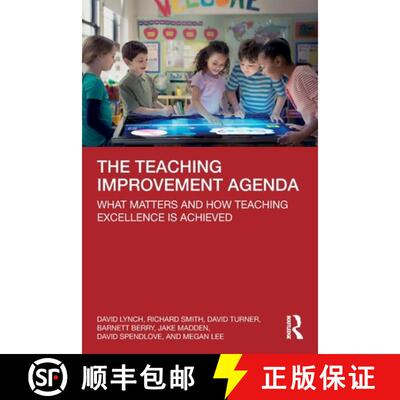 【3-4周达】The Teaching Improvement Agenda: What Matters and How Teaching Excellence Is Achieved [9781032300672]