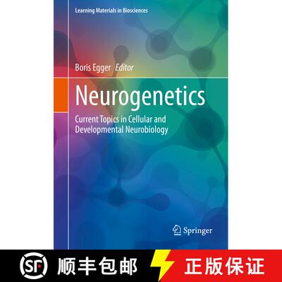 【3-4周达】Neurogenetics : Current Topics in Cellular and Developmental Neurobiology [9783031077920]