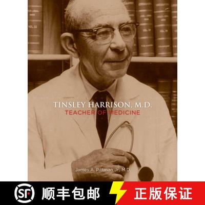 【3-4周达】Tinsley Harrison, M.D.: Teacher of Medicine [9781588382269]