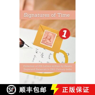 【3-4周达】Signatures of Time: Collection of 231 Letters written by Swami Dayanand Sarasvati in 19th ... [9788187710950]