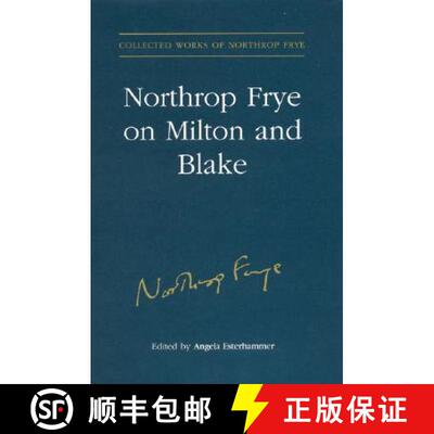 【3-4周达】Northrop Frye on Milton and Blake [9780802039194]