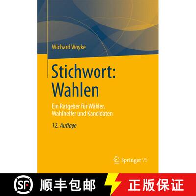 【3-4周达】Stichwort: Wahlen: Ein Ratgeber für Wähler, Wahlhelfer und Kandidaten (12., aktualisiert... [9783531199276]