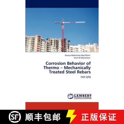 预订 Corrosion Behavior of Thermo - Mechanically Treated Steel Rebars [9783848403257]