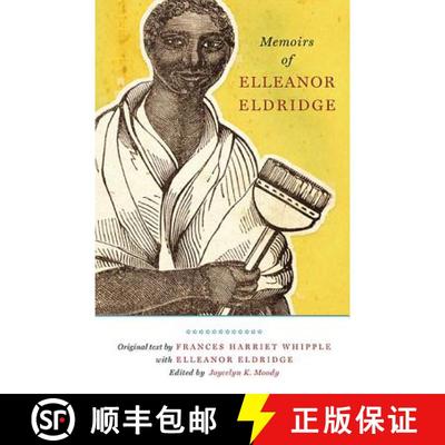 预订 Memoirs of Elleanor Eldridge [9781935978244]