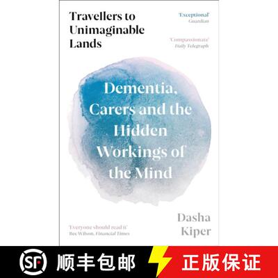 【3-4周达】Travellers to Unimaginable Lands : Dementia, Carers and the Hidden Workings of the Mind [9781800816206]