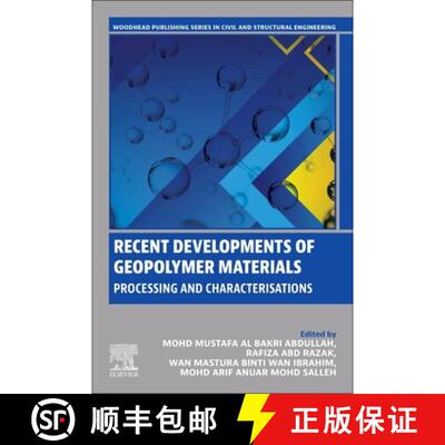 【3-4周达】Recent Developments of Geopolymer Materials: Processing and Characterisations [9780443240683]