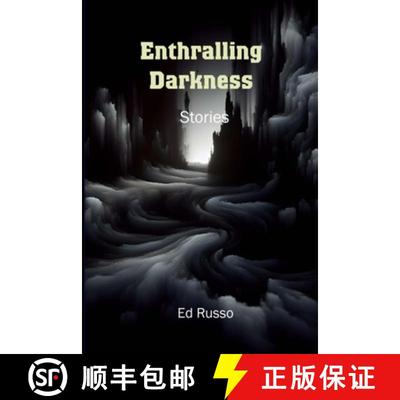 【3-4周达】Enthralling Darkness: Stories [9781304414397]