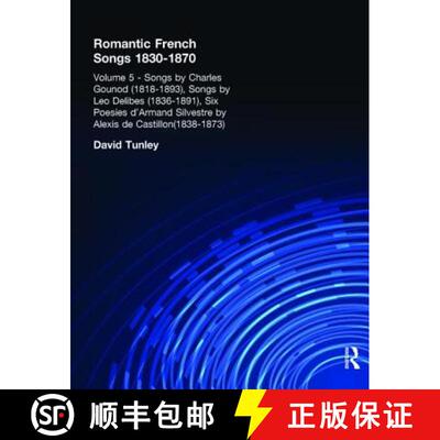 【3-4周达】Songs by Charles Gounod (1818-1893), Songs by Lo Delibes (1836-1891), Six Posies d'Armand ... [9780815313571]