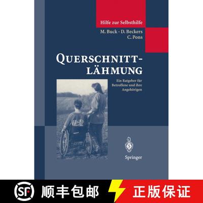 【3-4周达】Querschnittlähmung : Ein Ratgeber für Betroffene und ihre Angehörigen [9783642490804]
