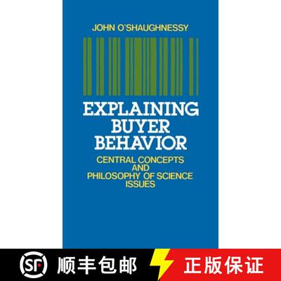 【3-4周达】精装 Explaining Buyer Behavior: Central Concepts and Philosophy of Science Issues [9780195071085]