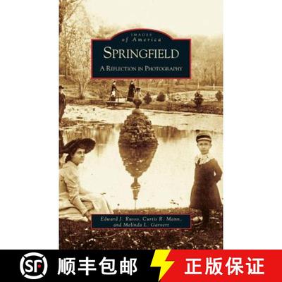 【3-4周达】Springfield: : A Reflection in Photography [9781531613679]