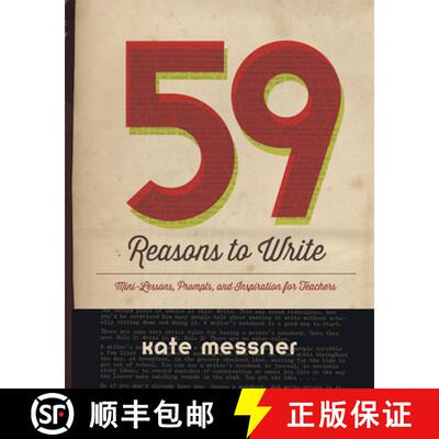 【3-4周达】59 Reasons to Write: Mini-Lessons, Prompts, and Inspiration for Teachers [9781625310033]