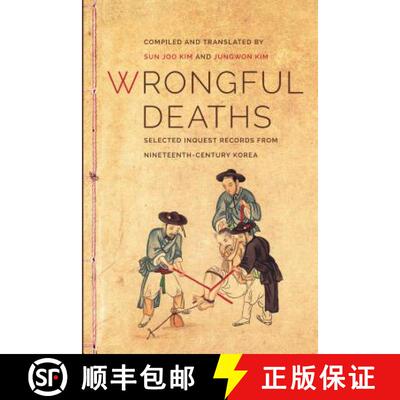 【3-4周达】Wrongful Deaths – Selected Inquest Records from Nineteenth–Century Korea [9780295993133]