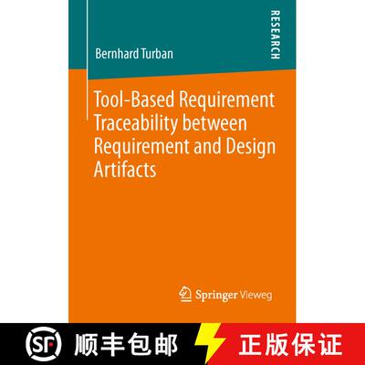 【3-4周达】Tool-Based Requirement Traceability between Requirement and Design Artifacts [9783834824738]