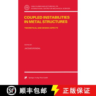 【3-4周达】Coupled Instabilities in Metal Structures : Theoretical and Design Aspects [9783211829172]