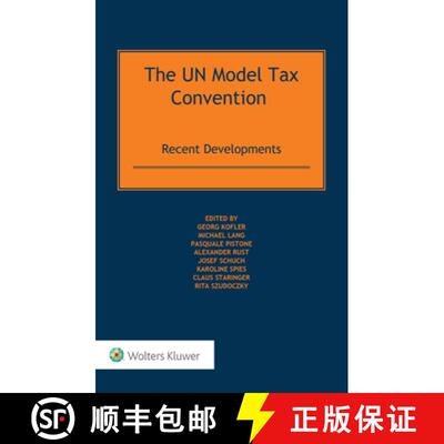【3-4周达】精装 The UN Model Tax Convention: Recent Developments [9789403525792]
