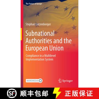 【3-4周达】Subnational Authorities and the European Union : Compliance in a Multilevel Implementation... [9783030949785]