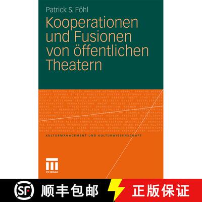 【3-4周达】Kooperationen und Fusionen von öffentlichen Theatern [9783531176468]