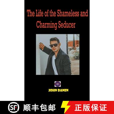 【3-4周达】The Life of the Shameless and Charming Seducer. [9798201271206]
