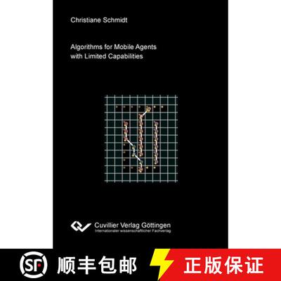 【3-4周达】Algorithms for Mobile Agents with Limited Capabilities [9783869558295]