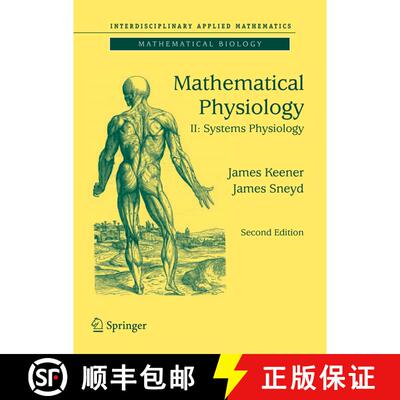 【3-4周达】Mathematical Physiology: II: Systems Physiology (2nd ed. 2009) (2nd ed. 2009) [9781493937097]