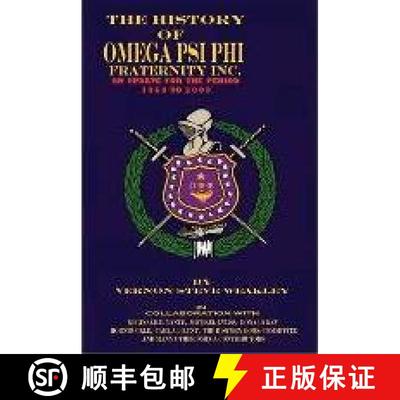 【3-4周达】THE HISTORY OF OMEGA PSI PHI FRATERNITY INC. (AN UPDATE FOR THE PERIOD 1960-2008) [9780971231054]