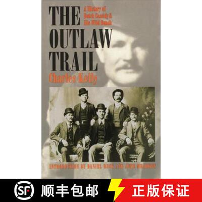 【3-4周达】Outlaw Trail: A History of Butch Cassidy and His Wild Bunch [9780803277786]