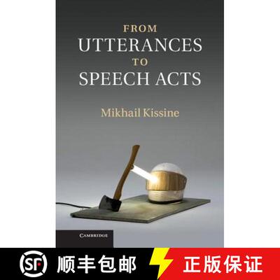 【3-4周达】精装 From Utterances to Speech Acts [9781107009769]
