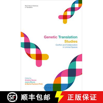 【3-4周达】Genetic Translation Studies: Conflict and Collaboration in Liminal Spaces [9781350146815]