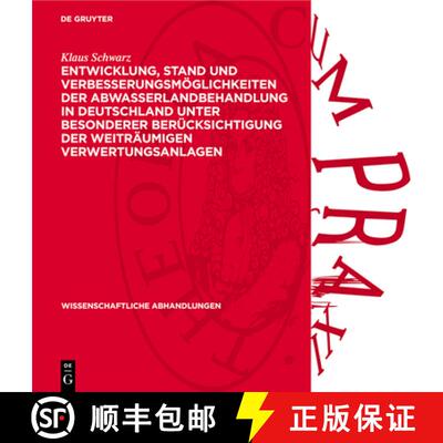 【3-4周达】Entwicklung, Stand und Verbesserungsmoglichkeiten der Abwasserlandbehandlung in Deutschlan... [9783112739020]
