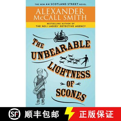 【3-4周达】The Unbearable Lightness of Scones: 44 Scotland Street Series (5) [9780307454706]