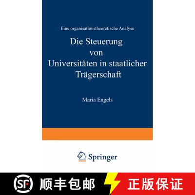 【3-4周达】Die Steuerung von Universitäten in staatlicher Trägerschaft : Eine organisationstheoreti... [9783824405947]