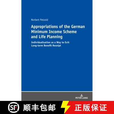 【3-4周达】Appropriations of the German Minimum Income Scheme and Life Planning : Individualisation a... [9783631739457]